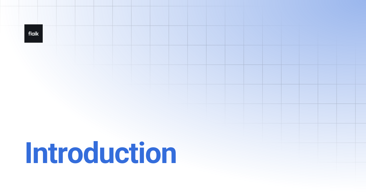 Introduction | level up your flaik