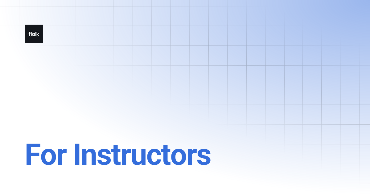 For Instructors | level up your flaik